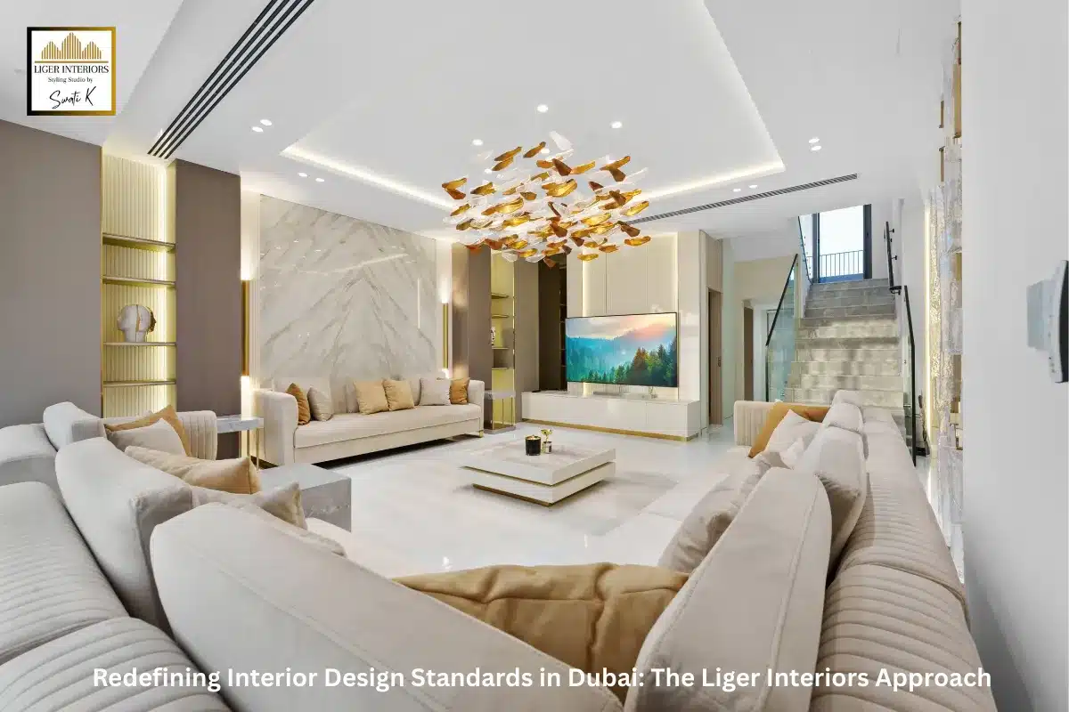 Redefining Interior Design Standards in Dubai: The Liger Interiors ...